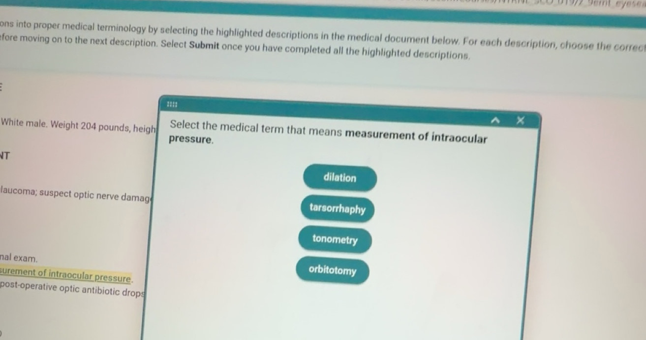 Solved: ons into proper medical terminology by selecting the ...