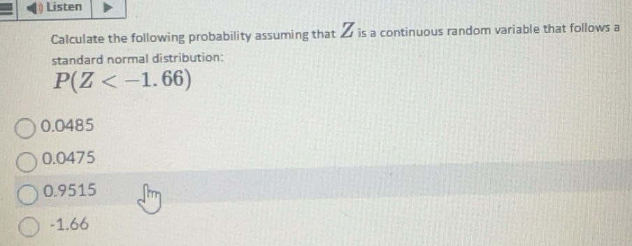 Solved: Listen Calculate the following probability assuming that Z is a ...