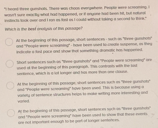 Solved: "I heard three gunshots. There was chaos everywhere. People ...