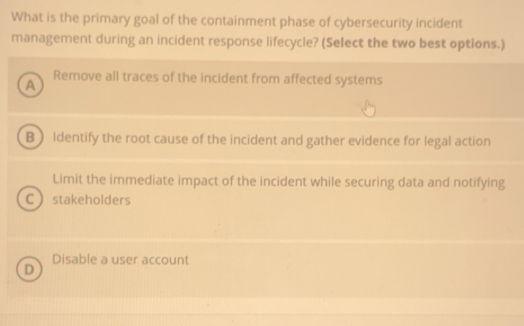 Solved: What is the primary goal of the containment phase of ...