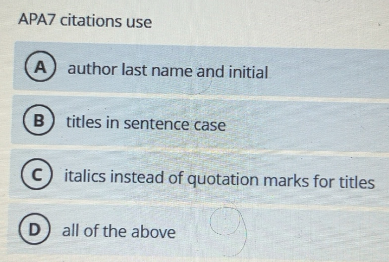 Solved: APA7 citations use A author last name and initial B titles in ...