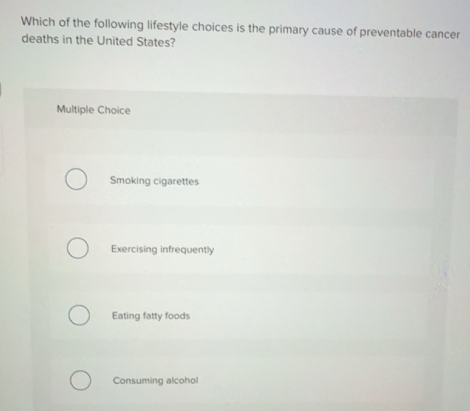Solved: Which of the following lifestyle choices is the primary cause ...