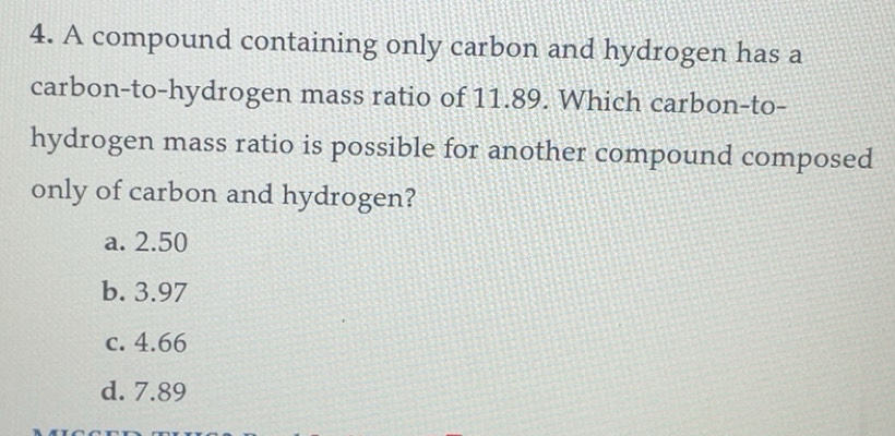 Solved: A compound containing only carbon and hydrogen has a carbon-to ...