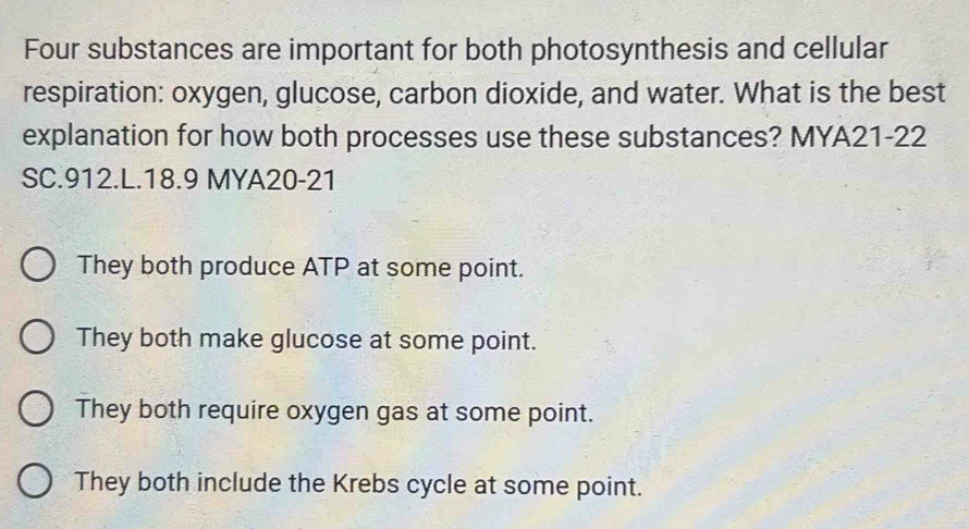 Solved: Four substances are important for both photosynthesis and ...