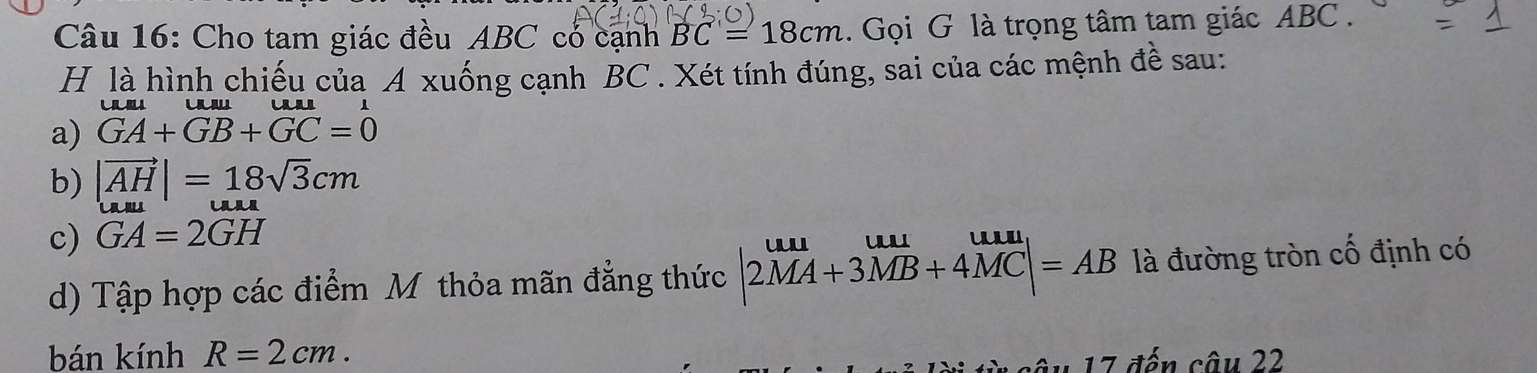 Giải quyết:Cho tam giác đều ABC có cạnh BC=18cm. Gọi G là trọng tâm tam ...