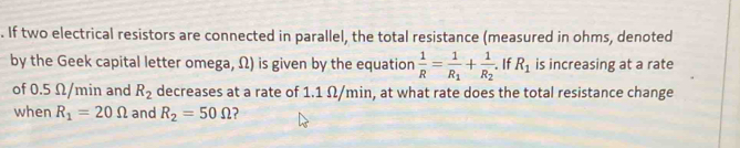 Solved: If two electrical resistors are connected in parallel, the ...