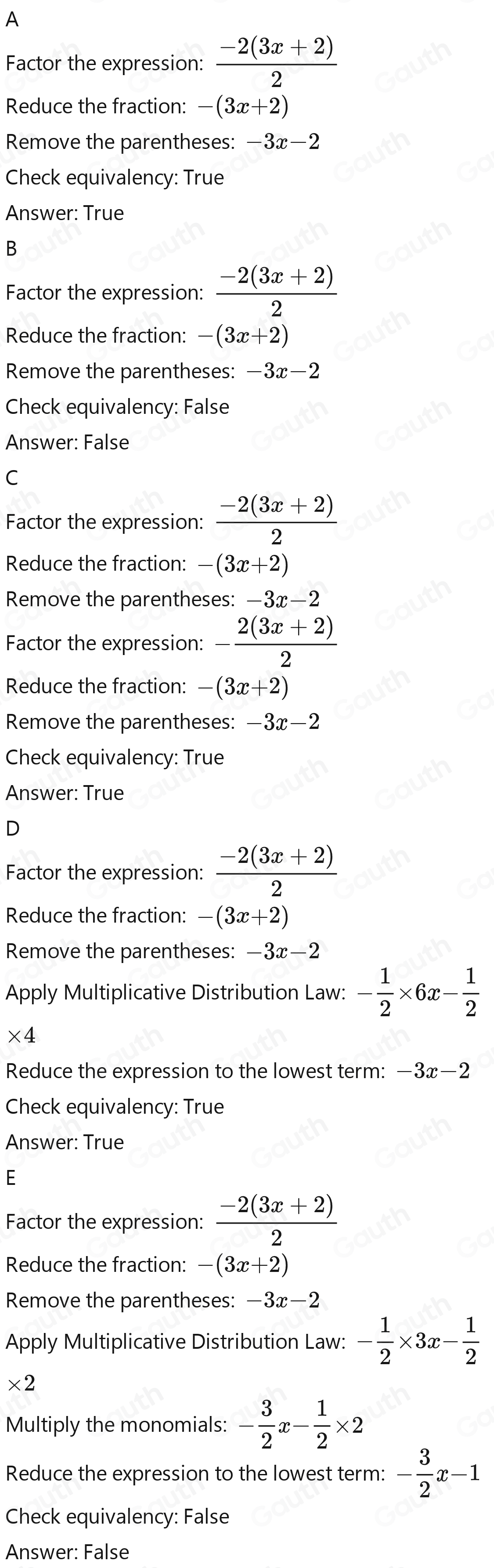 Solved: Select all the expressions that are equivalent to (-6x-4)/2 . a. -3x-2 b. 3x+2 C. - (6x ...