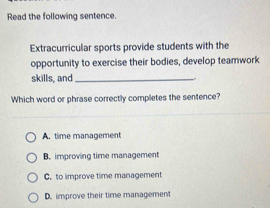 Solved: Read the following sentence. Extracurricular sports provide ...