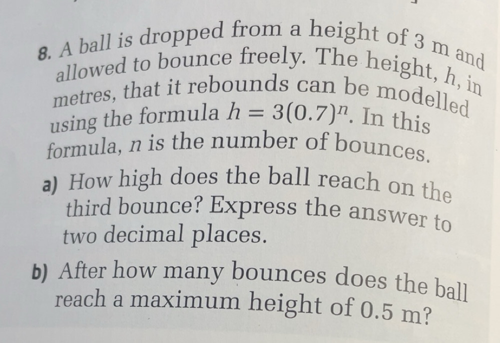 Solved: A ball is dropped from a height of 3 m and allowed to bounce ...