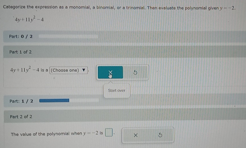 Solved: Categorize the expression as a monomial, a binomial, or a ...