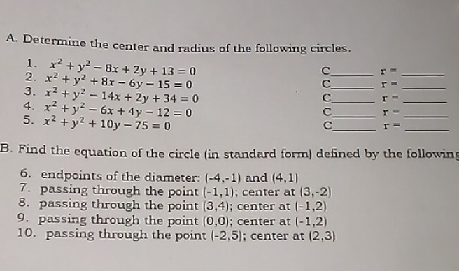 Solved: Determine the center and radius of the following circles. C r ...