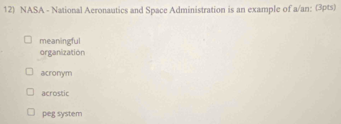 Solved: NASA - National Aeronautics and Space Administration is an ...