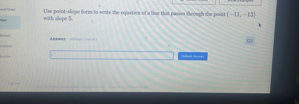 Solved: Show Exampiés onal Only) Use point-slope form to write the ...