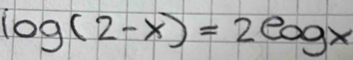 Risolto:log (2-x)=2log x