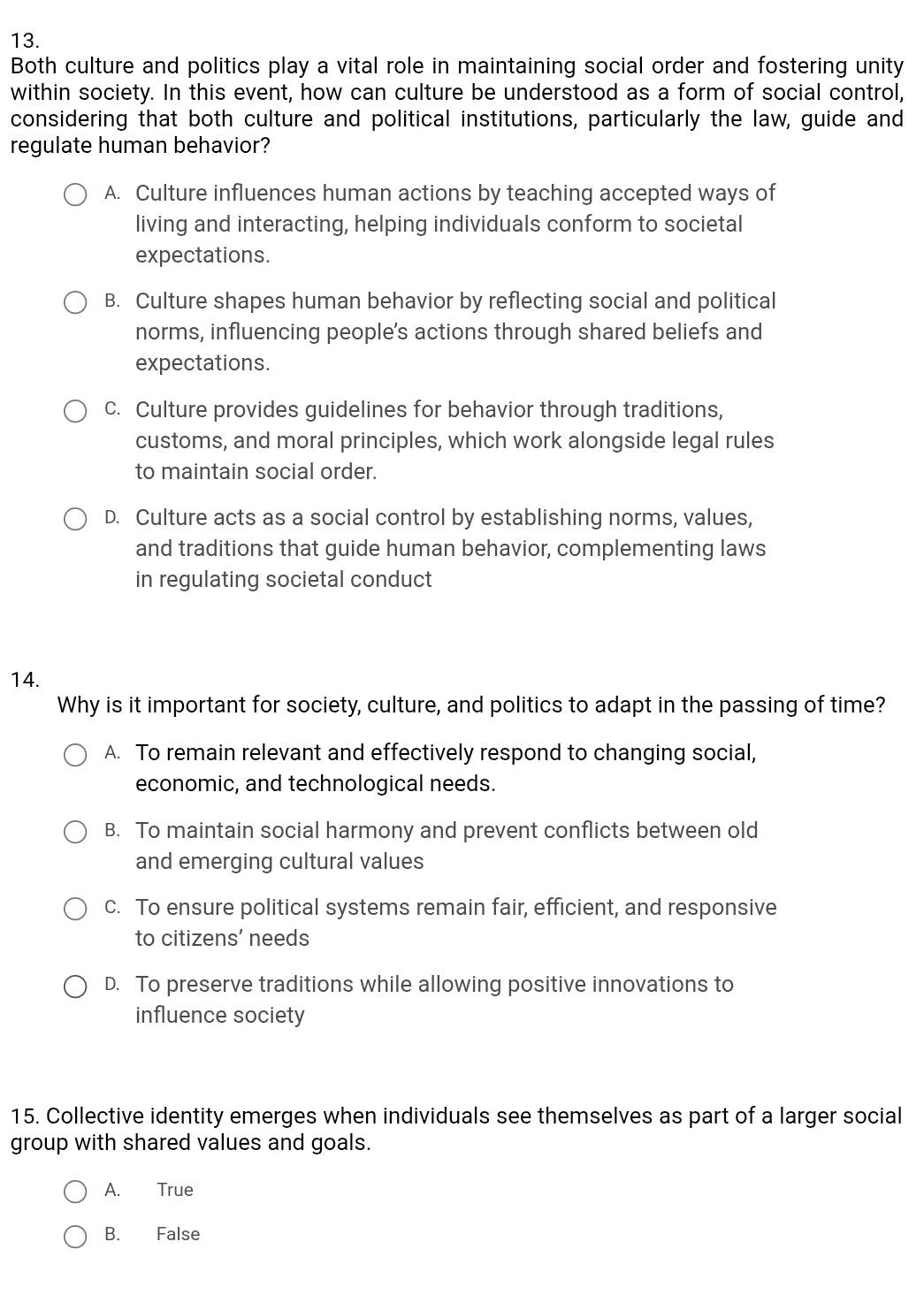 Solved: Both culture and politics play a vital role in maintaining ...