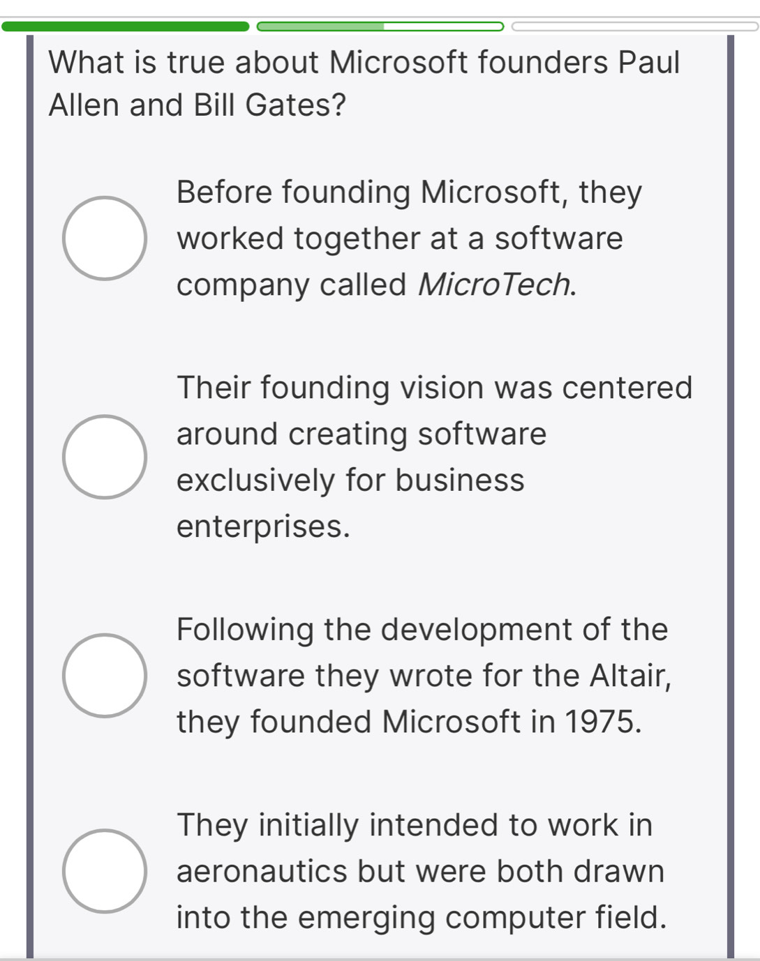 Solved: What is true about Microsoft founders Paul Allen and Bill Gates ...
