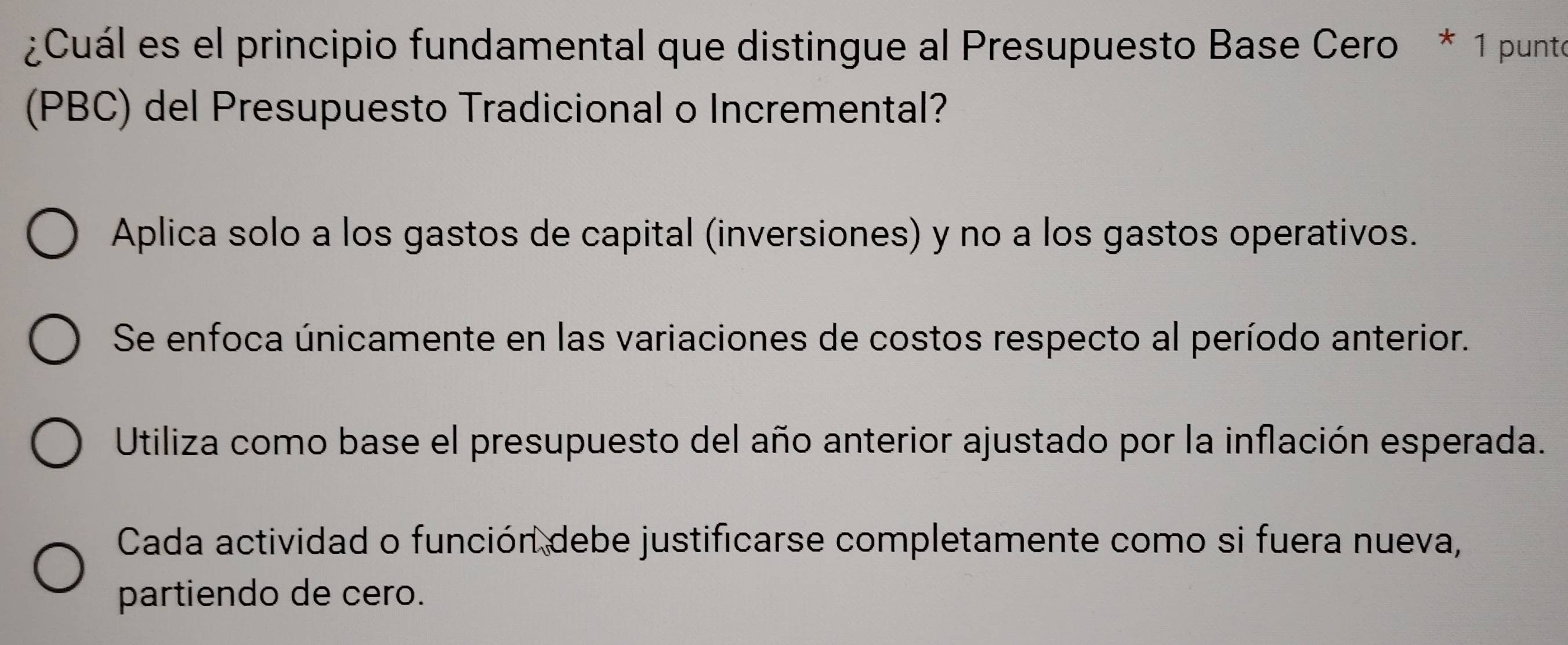 Resuelto:¿Cuál es el principio fundamental que distingue al Presupuesto ...