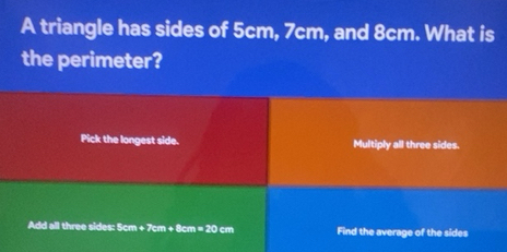 Solved: A triangle has sides of 5cm, 7cm, and 8cm. What is the ...