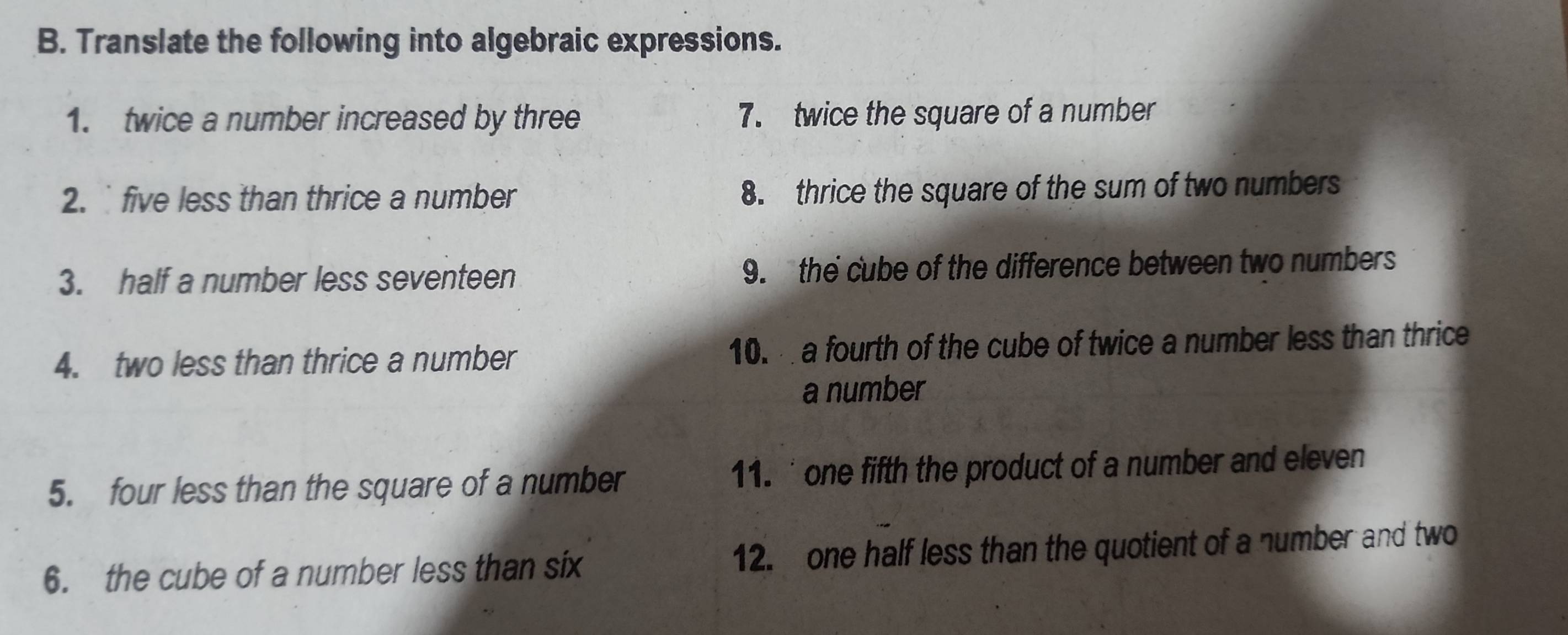 Solved: Translate the following into algebraic expressions. 1. twice a ...