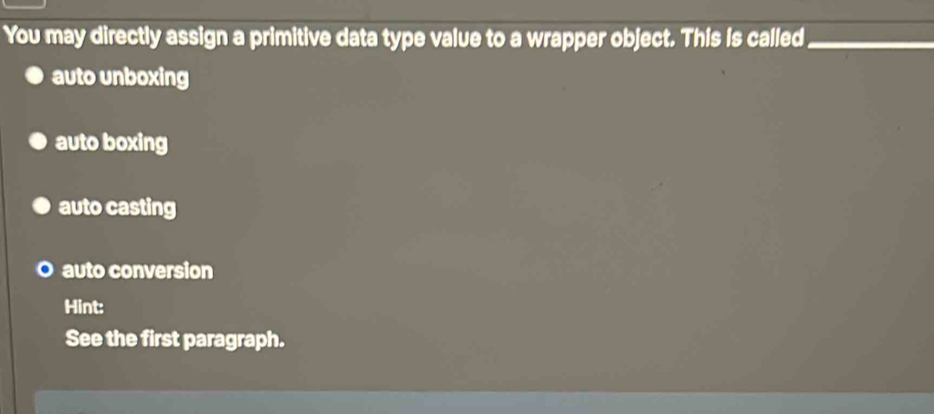 Solved: You may directly assign a primitive data type value to a ...