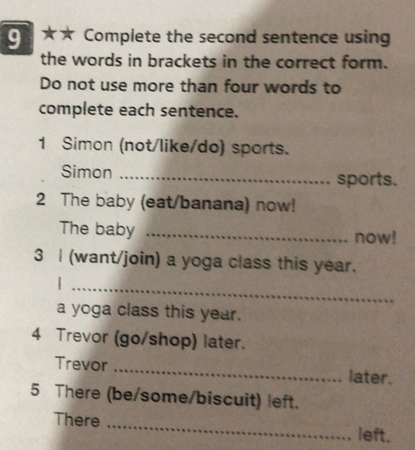 Gelöst:9 ★★ Complete the second sentence using the words in brackets in ...