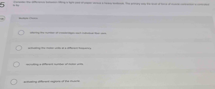 Solved: Consider the difference between lifting a light pad of paper ...
