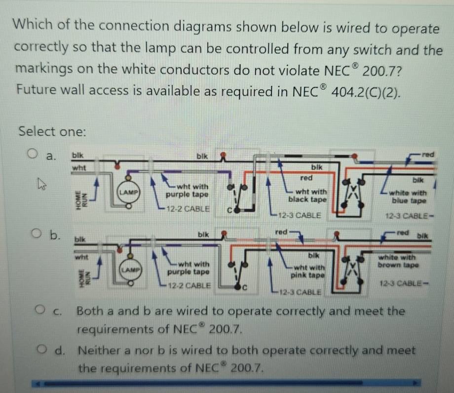 Solved: Which of the connection diagrams shown below is wired to ...