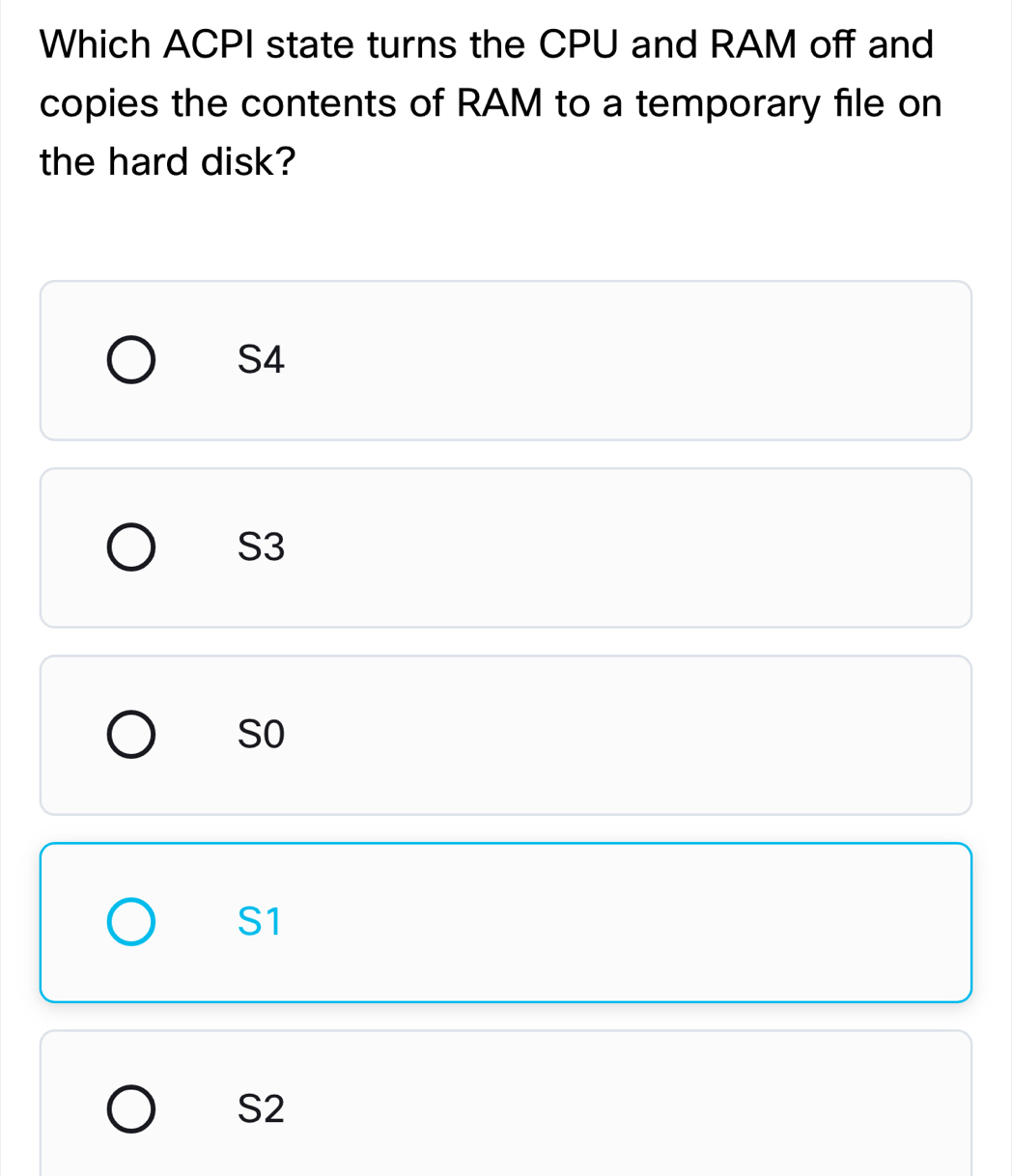 Solved: Which ACPI state turns the CPU and RAM off and copies the ...