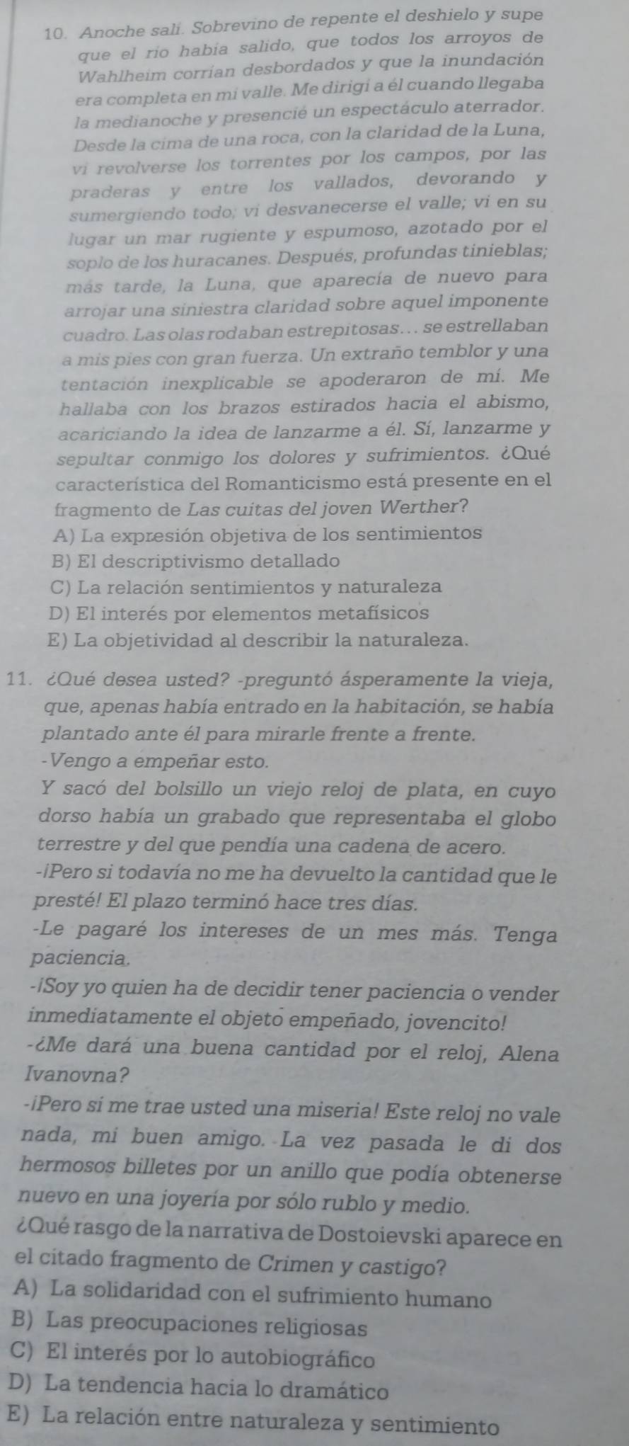 Resuelto:Anoche sali. Sobrevino de repente el deshielo y supe que el ...