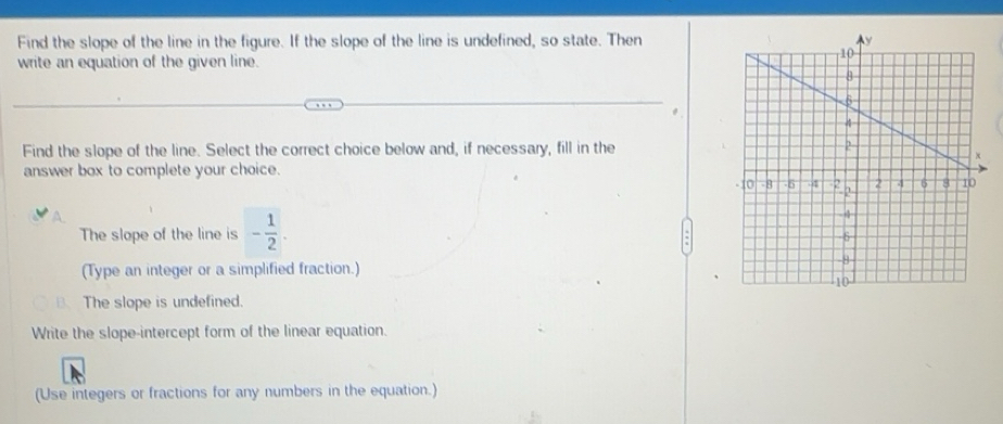 Solved: Find the slope of the line in the figure. If the slope of the ...