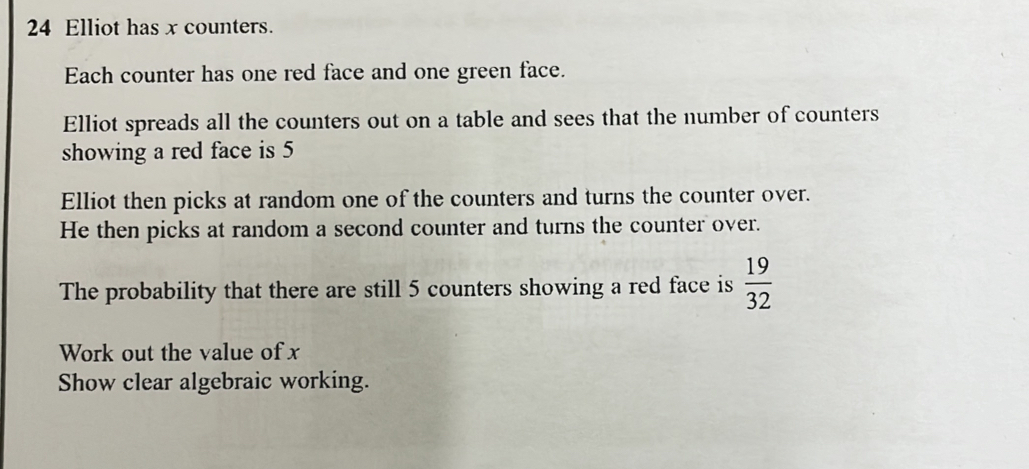 Solved: Elliot has x counters. Each counter has one red face and one ...