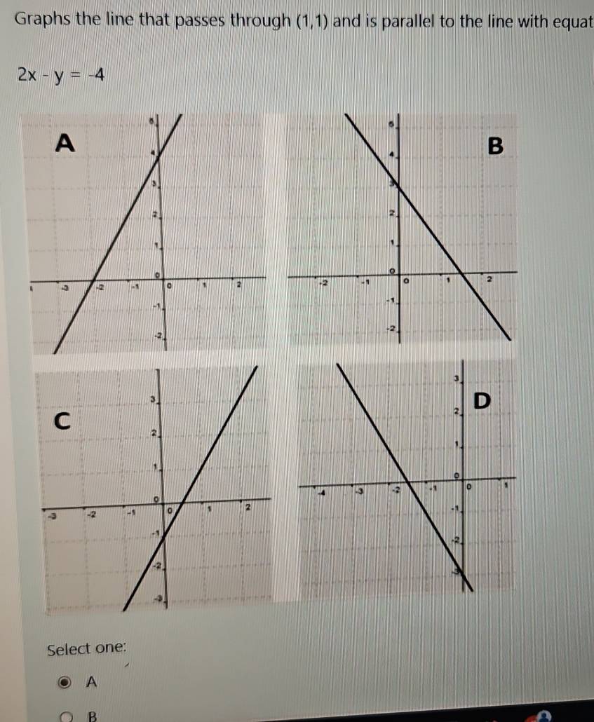 Solved: Graphs the line that passes through (1,1) and is parallel to ...