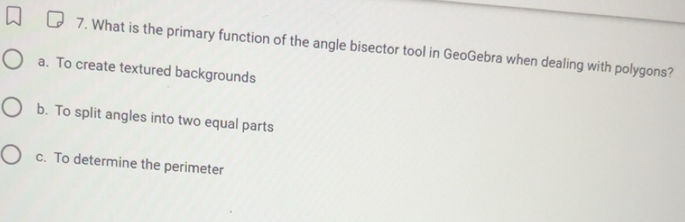 Solved: What is the primary function of the angle bisector tool in ...