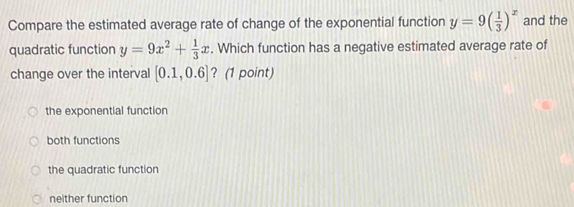 Solved: Compare the estimated average rate of change of the exponential ...