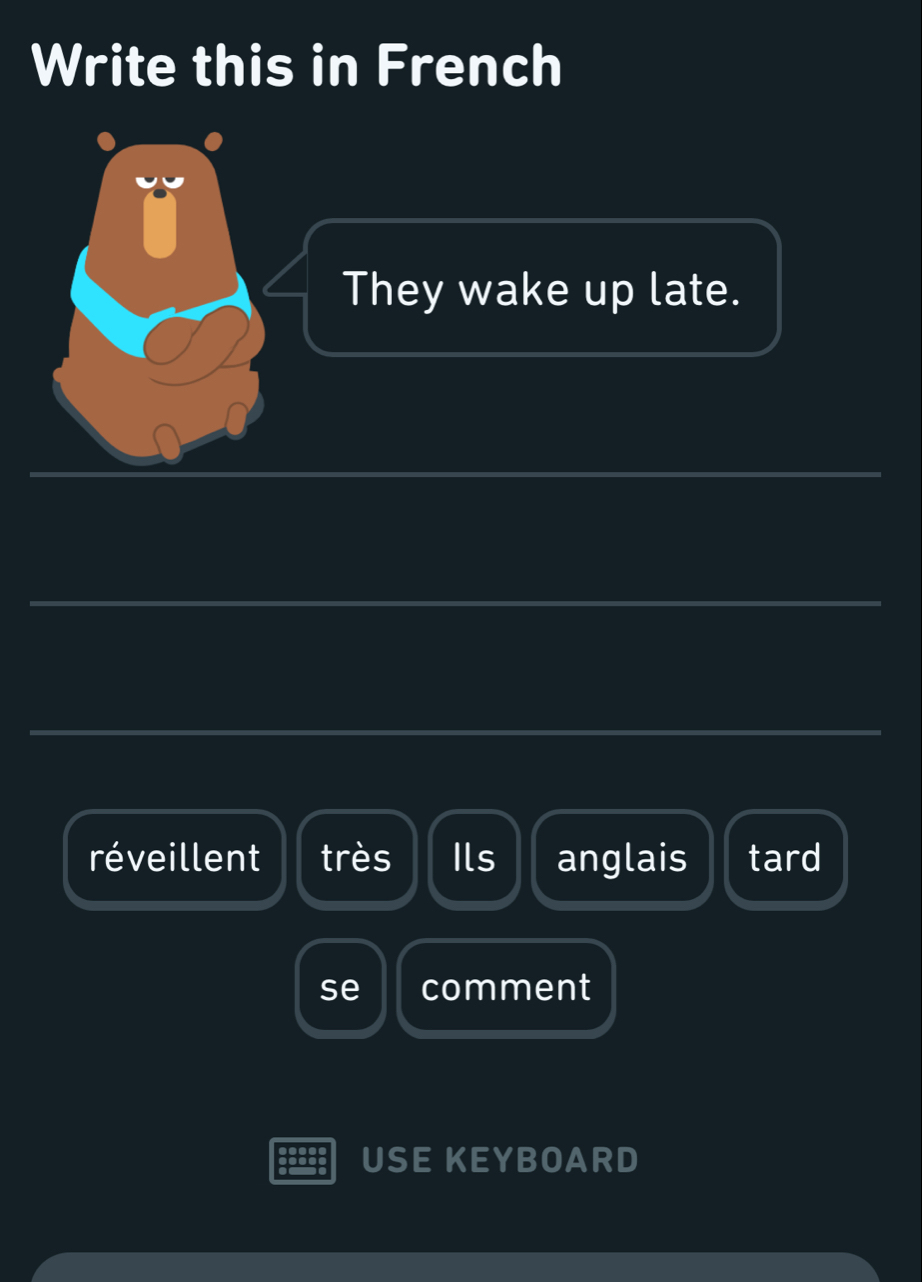 Solved: Write this in French C They wake up late. réveillent très 1 Ils ...