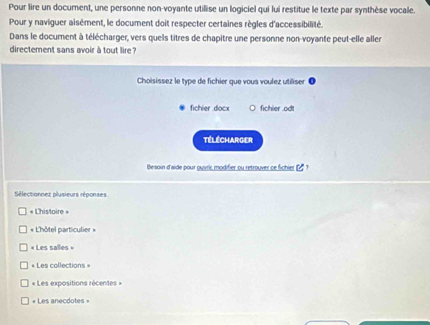 Résolu :Pour lire un document, une personne non-voyante utilise un logiciel qui lui restitue le te