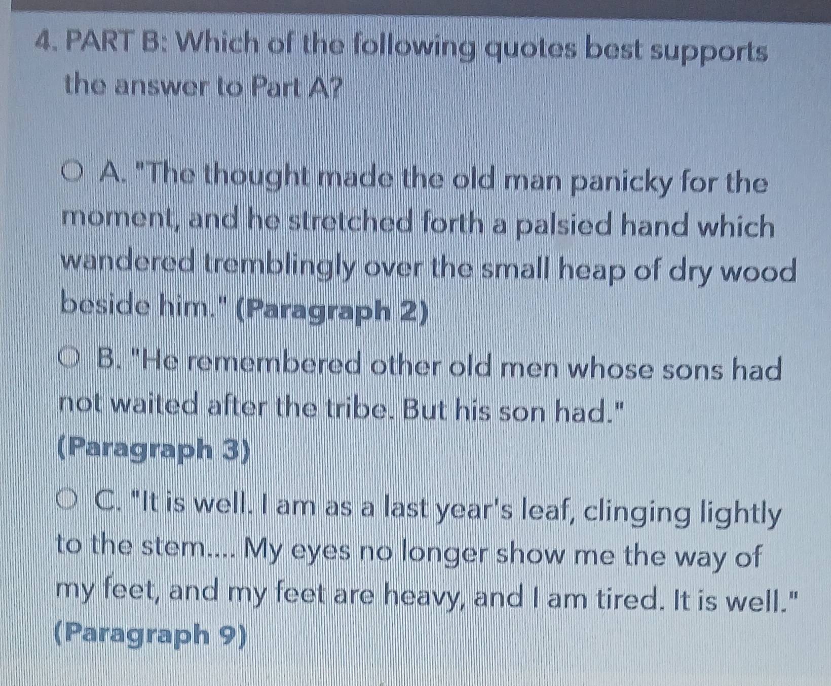 Solved: Which of the following quotes best supports the answer to Part ...