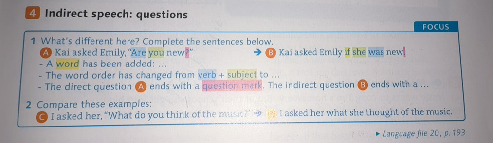 Gelöst:Indirect speech: questions FOCUS 1 What's different here ...