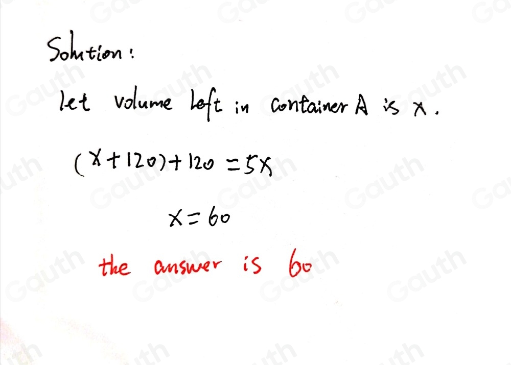Solved: Two containers, A and B begin with equal volumes of liquid. 120 ...