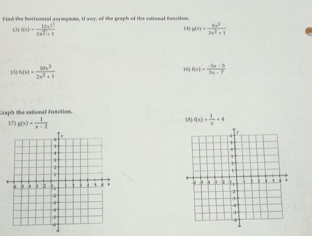 Solved: Find the horizontal asymptote, if any, of the graph of the ...