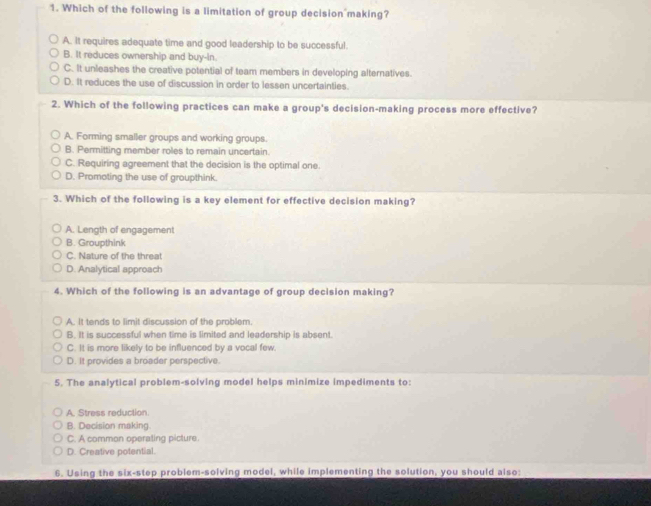 Solved: Which of the following is a limitation of group decision making ...