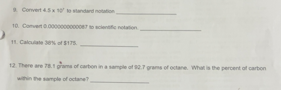 Solved: Convert 4.5* 10^7 to standard notation _ 10. Convert 0. ...