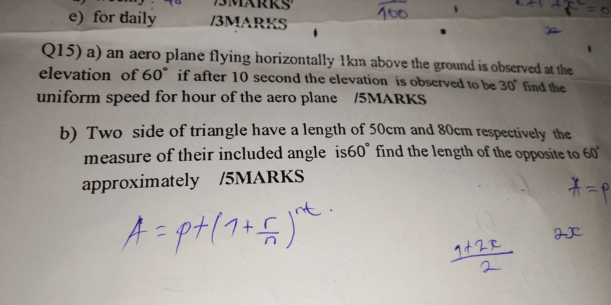Solved: for daily /3MARKS Q15) a) an aero plane flying horizontally 1kı ...