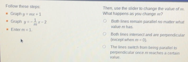 Solved: Follow these steps: Then, use the slider to change the value of ...