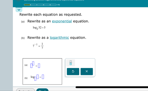 Solved: 1/5 Rewrite each equation as requested. (a) Rewrite as an ...