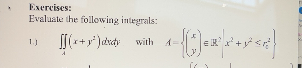 Gelöst:Evaluate the following integrals: 3 E X 1.) ∈t ∈tlimits _A(x+y^2 ...