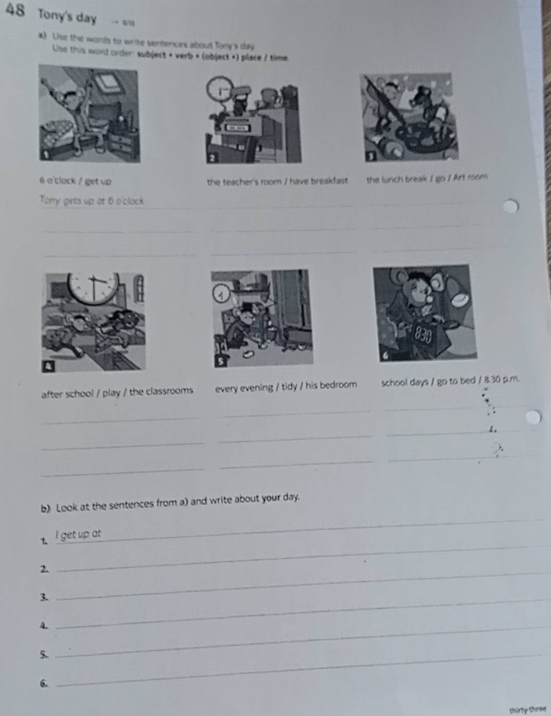 Gelöst:Tony's day - #) Lie the words to write sentences about Tony's ...