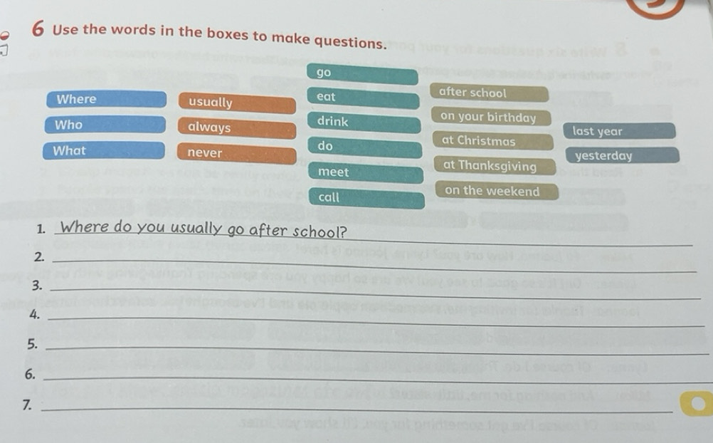 Gelöst:Use the words in the boxes to make questions. go Where usually ...