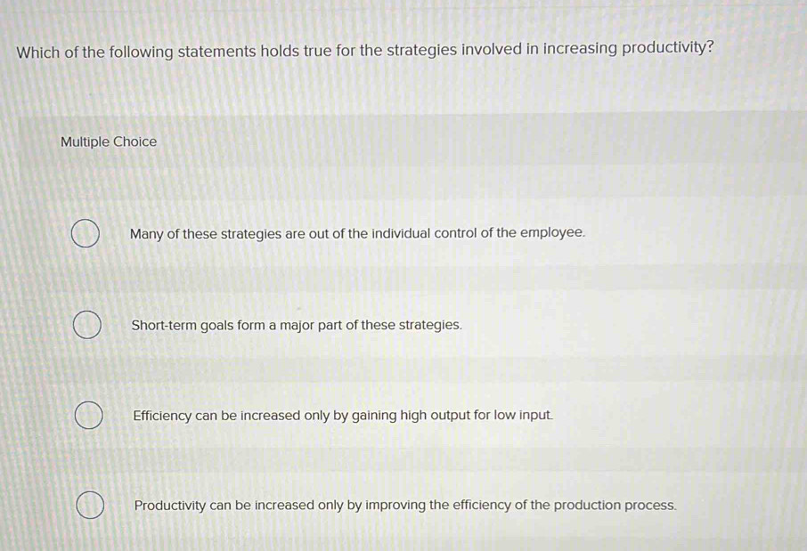 Solved: Which of the following statements holds true for the strategies ...