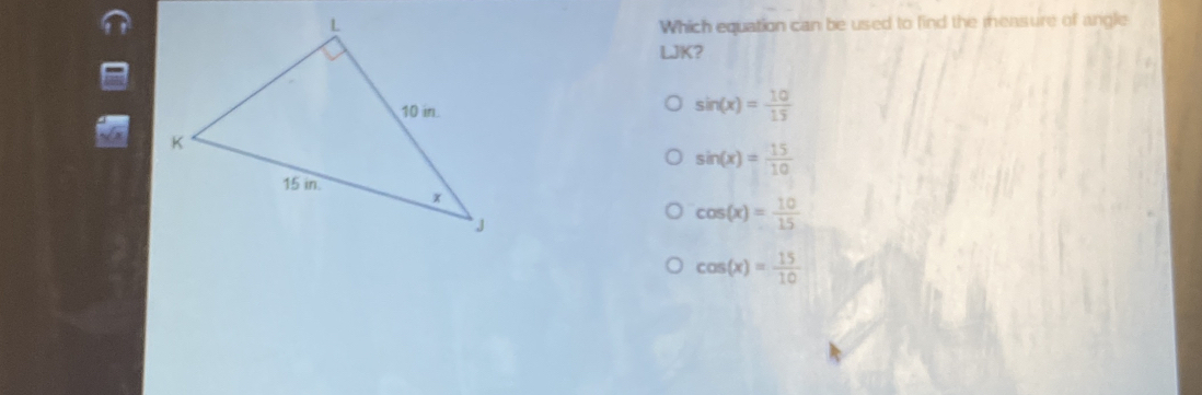 Solved: Which equation can be used to find the measure of angle LJK ...